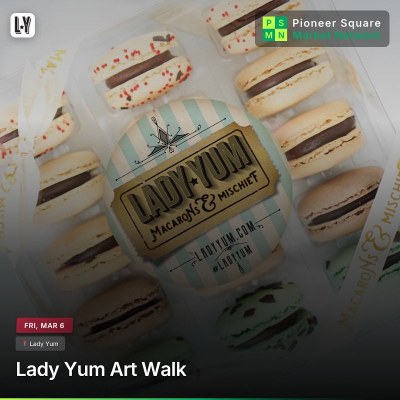 Lady Yum March Art Walk | Pioneer Square Market Network